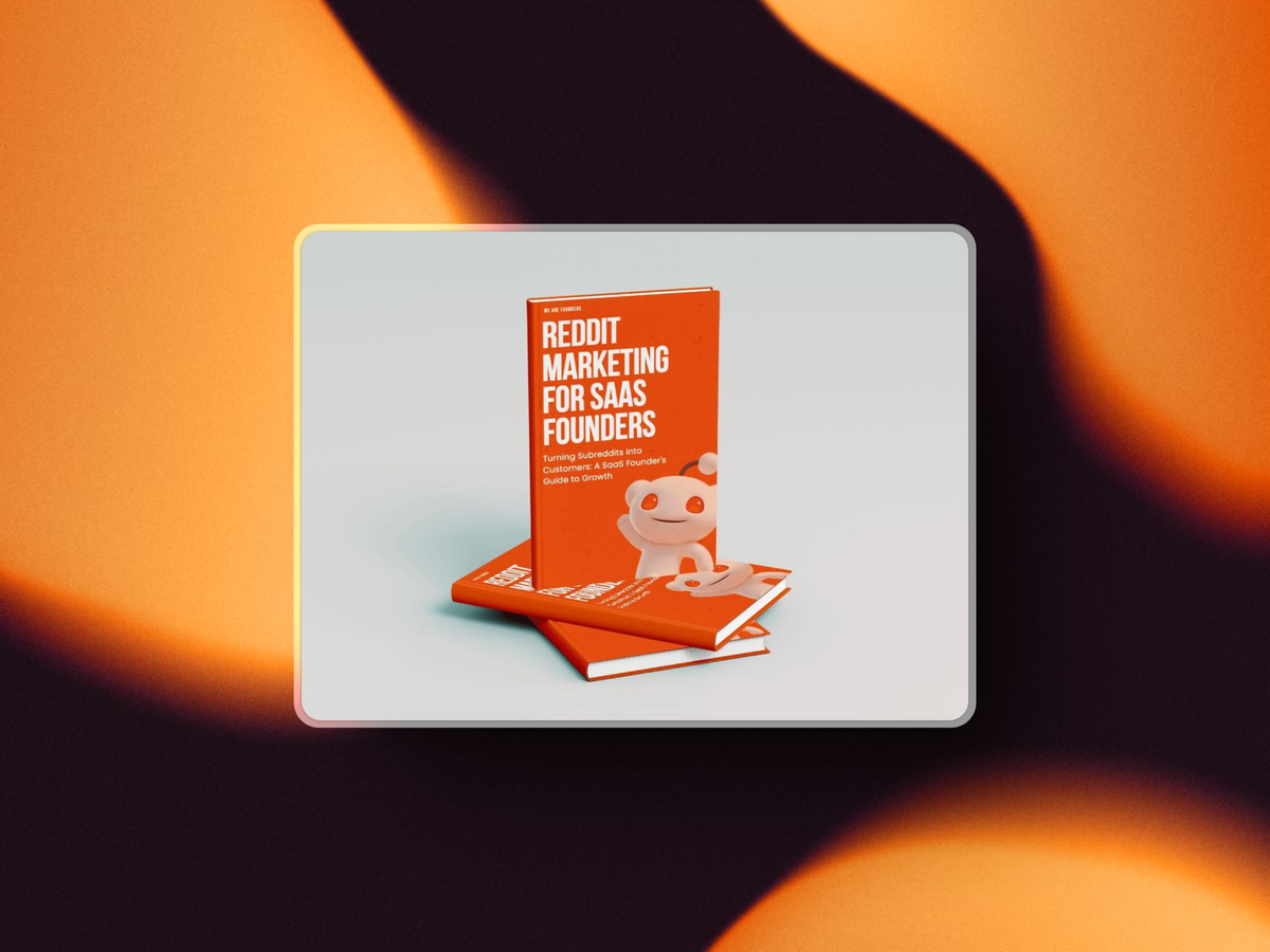 Free eBook: Reddit Marketing for SaaS Founders